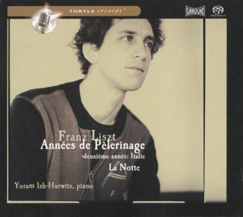 Yoram Ish Hurwitz Annees de Pelerinage SUPER AUDIO CD [Super Audio CD (SACD)] - Best Buy