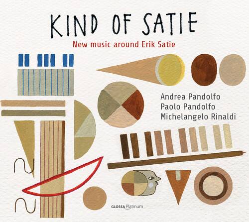 Pandolfo / Rinaldi / Pandolfo / Rinaldi Kind of Satie: New Music Around ...