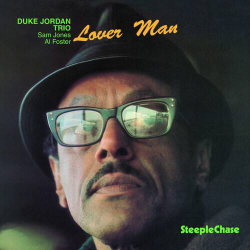 DUKE JORDAN TRIO Sam Jones Al Foster Lover Man SteepleChase