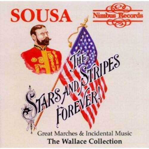 John Philip Sousa Sousa, J.P. : Stars & Stripes Forever COMPACT DISCS ...