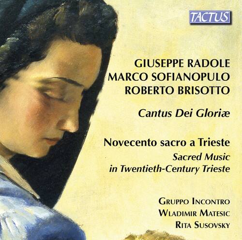Brisotto / Matesic / Susovski Cantos Dei Gloriae / Novocento Sacro a ...