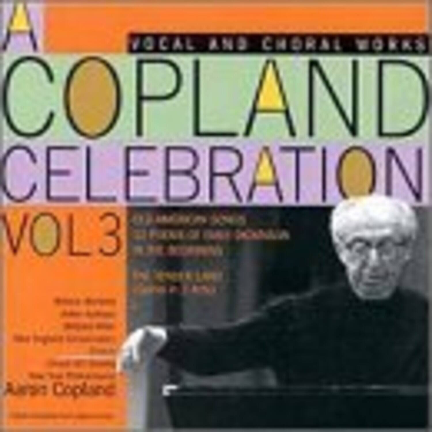 Aaron Copland Clebration 3: Vocal & Choral Works COMPACT DISCS [CD ...