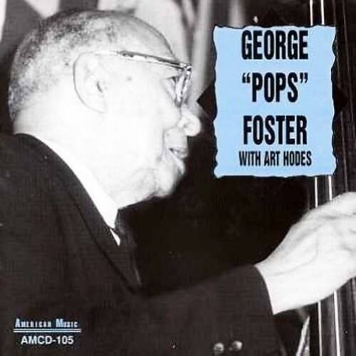 George Foster George "Pops" Foster With Art Hodes COMPACT DISCS [CD ...