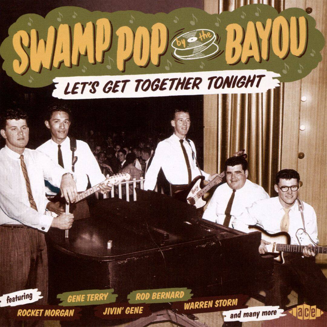 Best Buy: Swamp Pop by the Bayou: Let's Get Together Tonight [CD]
