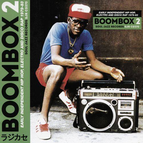 Best Buy: Boombox 2: Early Independent Hip Hop, Electro and Disco Rap ...