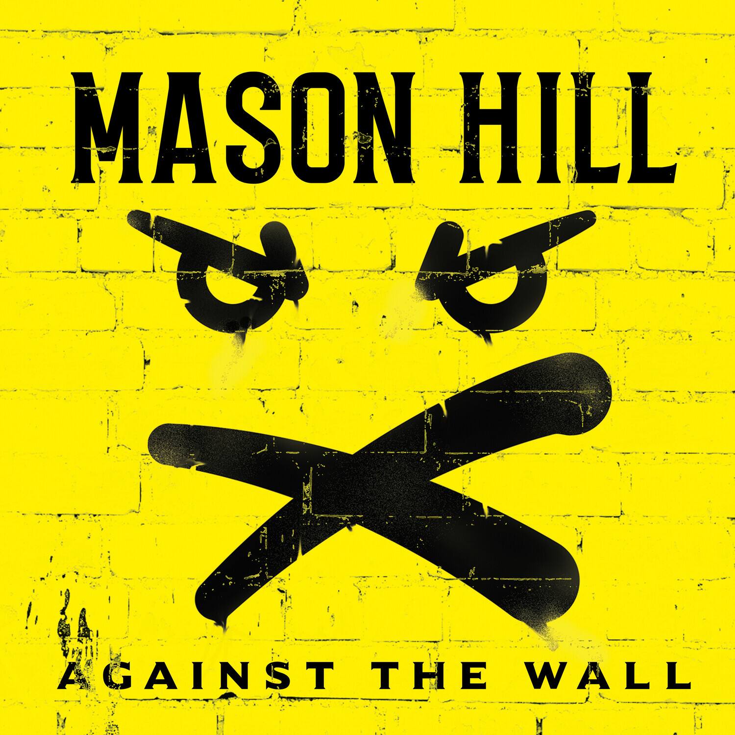 Mason Hill Against The Wall COMPACT DISCS [CD] - Best Buy