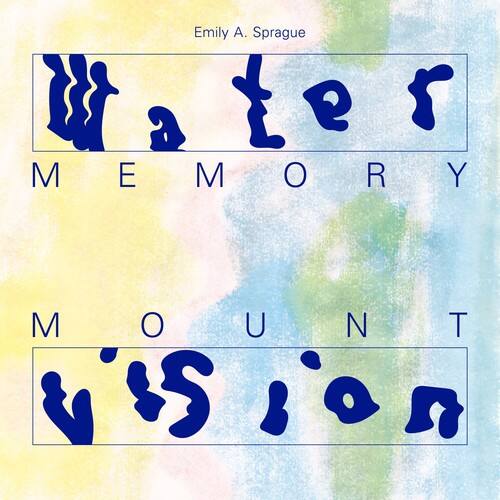 Emily A. Sprague Water Memory / Mount Vision COMPACT DISCS [CD] - Best Buy