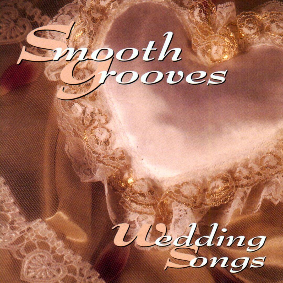 Best Buy: Smooth Grooves: Wedding Songs [CD]