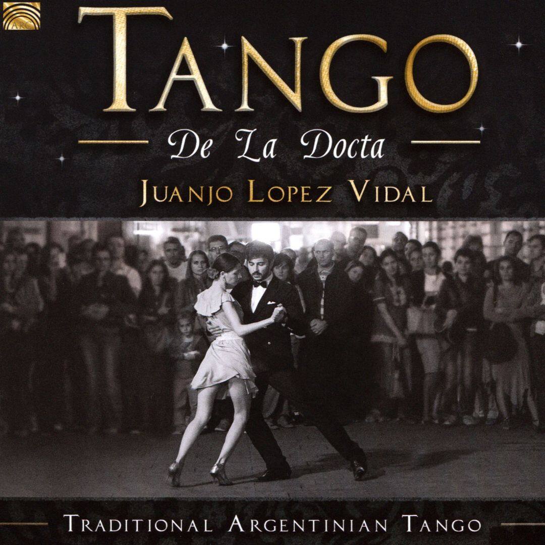 Best Buy: Tango de la Docta: Traditional Argentinian Tango [CD]