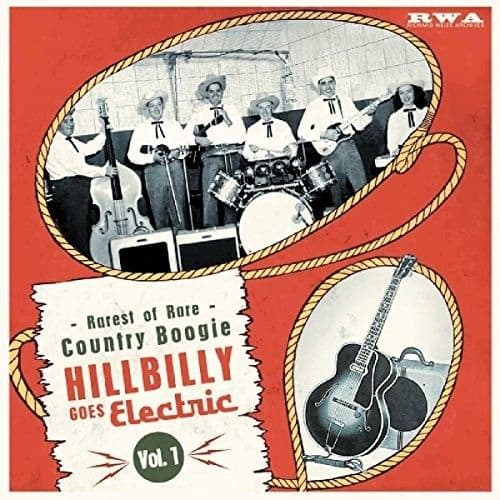 Hillbilly Goes Electric: Rarest of Rare Country Boogie 1 [LP] VINYL ...