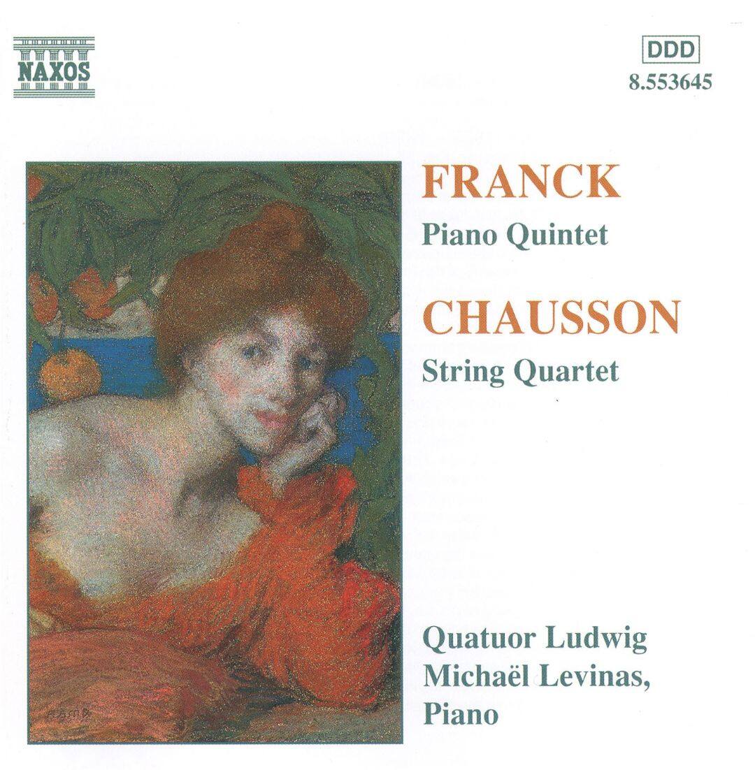 Best Buy: César Franck: Piano Quintet; Ernest Chausson: String Quartet [CD]