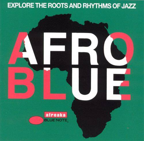 Best Buy: Afro Blue [Blue Note] [CD]