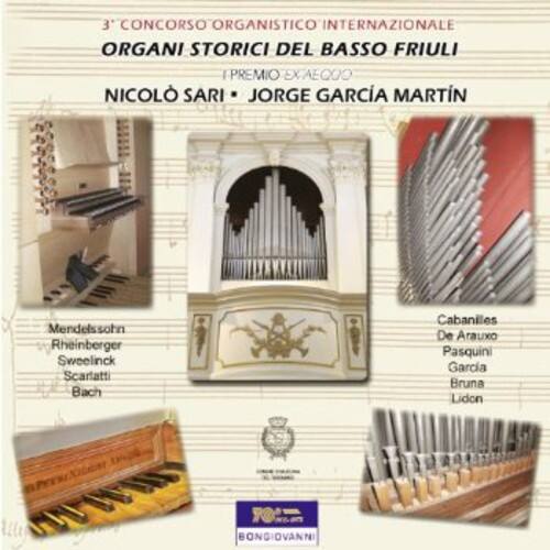 Jorge Garc a Martin Organi Storici Del Basso Friuli COMPACT DISCS [CD ...