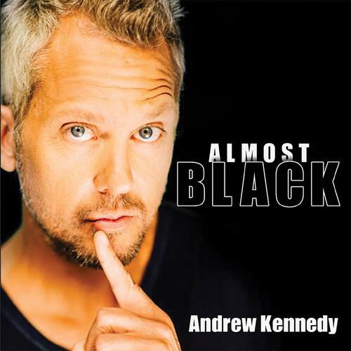 Andrew Kennedy Almost Black COMPACT DISCS - Best Buy