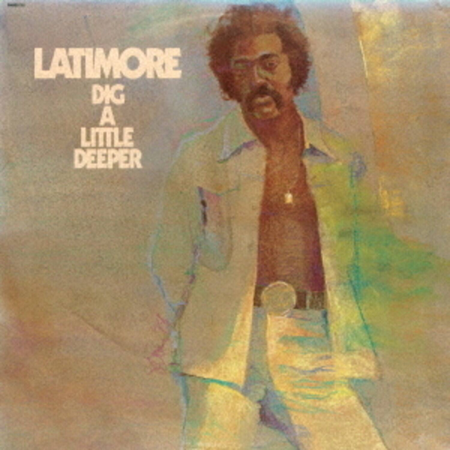 Latimore - Dig A Little Deeper - COMPACT DISCS [CD]