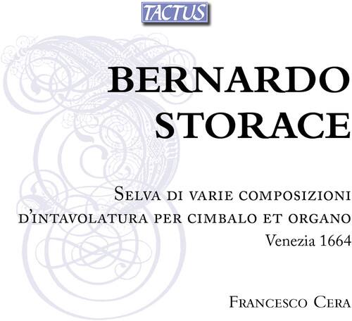 Storace / Cera Selva Di Varie Composizioni D'intavolatura COMPACT DISCS ...