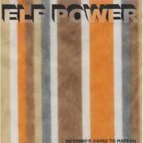 Elf Power Nothing's Going to Happen COMPACT DISCS [CD] - Best Buy