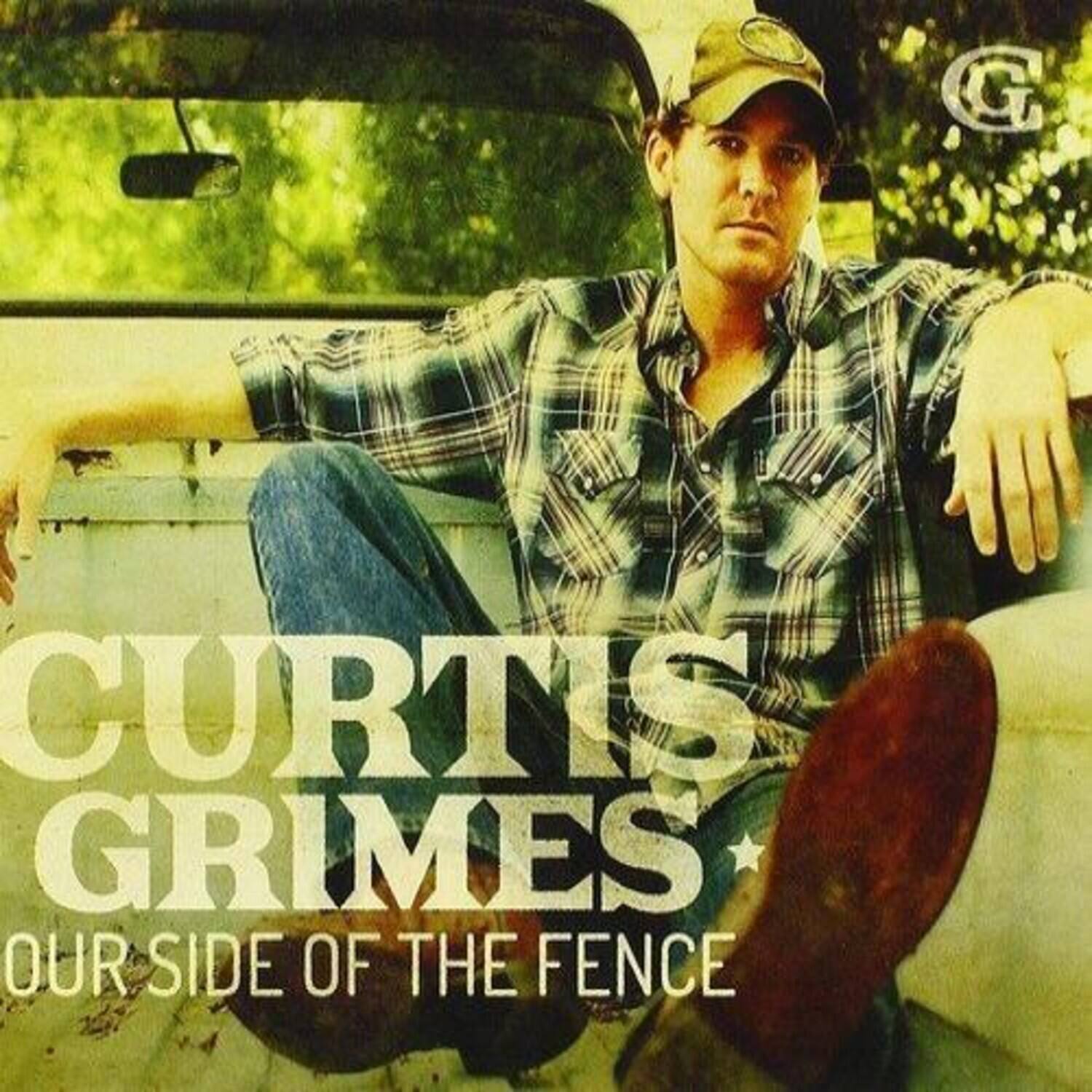 Curtis Grimes Our Side Of The Fence COMPACT DISCS [CD] - Best Buy