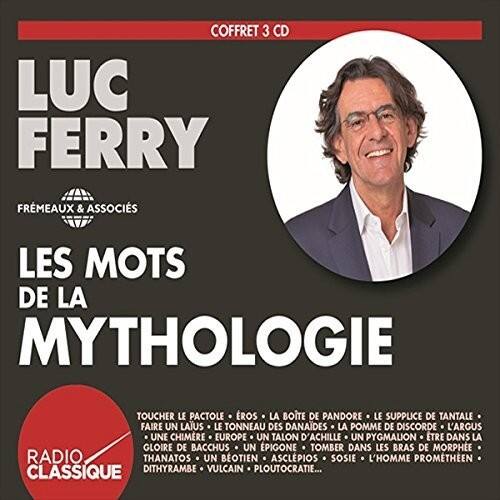 Luc Ferry Les Mots De La Mythologie COMPACT DISCS [CD] - Best Buy