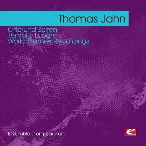 Thomas Jahn Jahn: Orte Und Zeiten Tempi E Luoghi COMPACT DISCS [CD ...