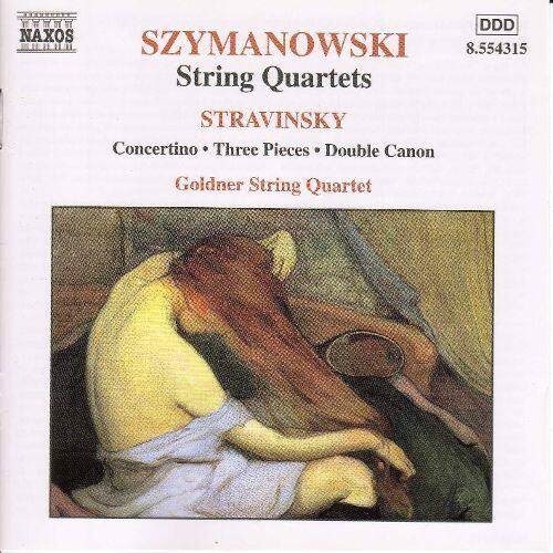 Best Buy: Karol Szymanowski: String Quartets; Stravinski: Concertino; Three Pieces; Double Canon ...