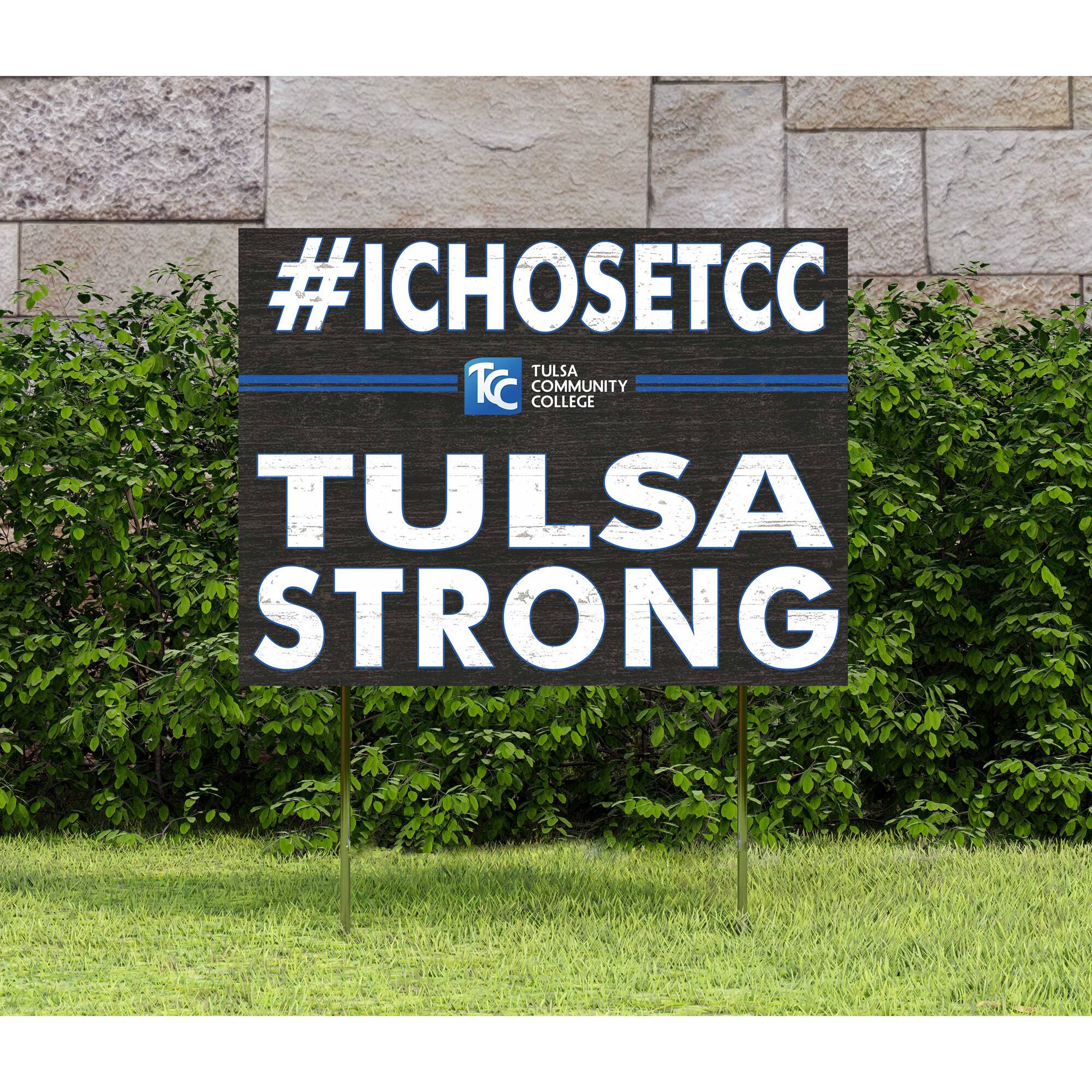 Jardine Tulsa Community College 18'' x 24'' I Chose Lawn Sign Blue ...