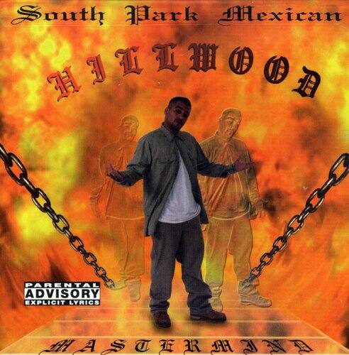 South Park Mexican Hillwood COMPACT DISCS [CD] - Best Buy
