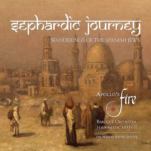 Apollo's Fire / Sorrell Sephardic Journey: Wanderings of the Spanish ...