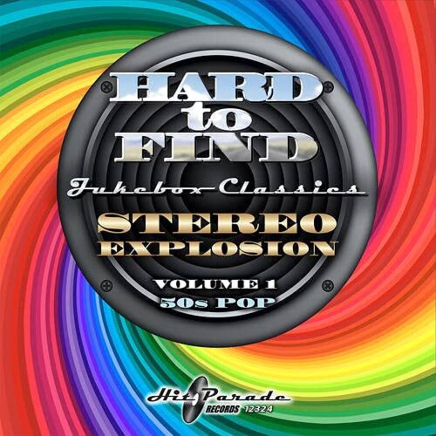 Various Artists Hard To Find Jukebox Classics: Stereo Explosion Vol. 1 ...