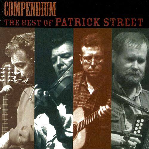 Compendium: The Best of Patrick Street [CD] - Best Buy