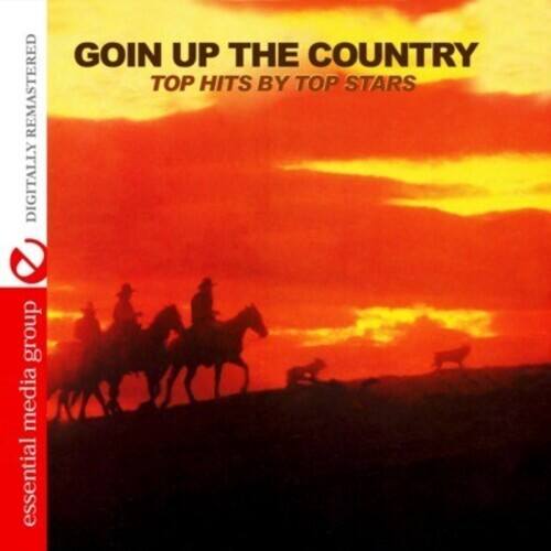 Various Artists Goin Up the Country: Top Hits By Top Stars / Various ...