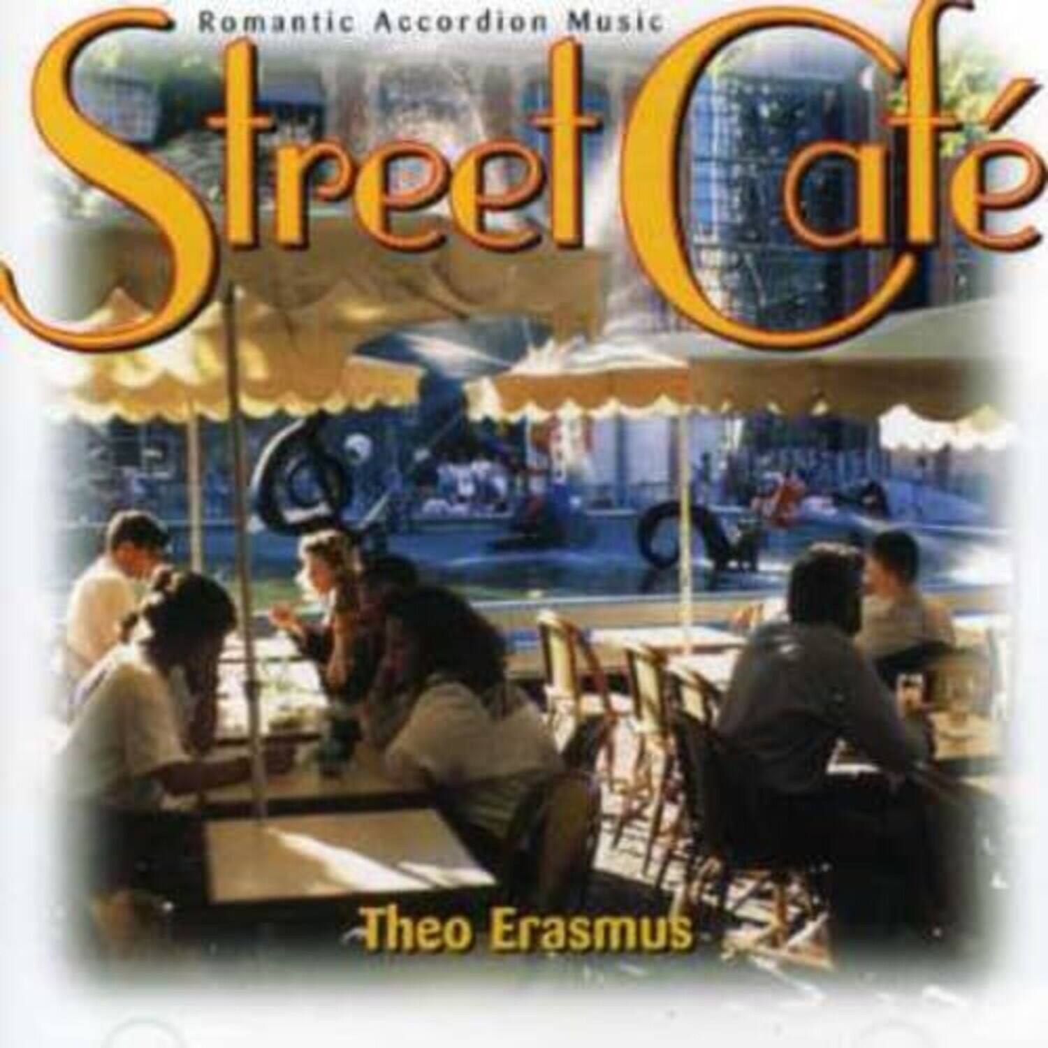 Theo Erasmus Street Cafe: Romantic Accordion Music COMPACT DISCS [CD ...
