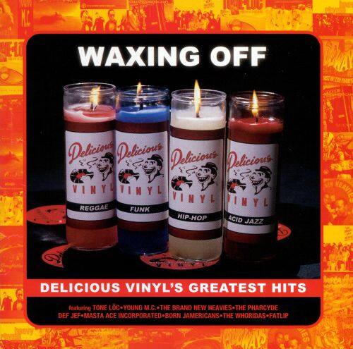 Best Buy: Waxing Off: Delicious Vinyl's Greatest Hits [CD] [PA]