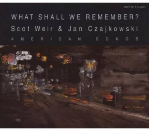 Jan Czajkowski What Shall We Remember COMPACT DISCS [CD] - Best Buy