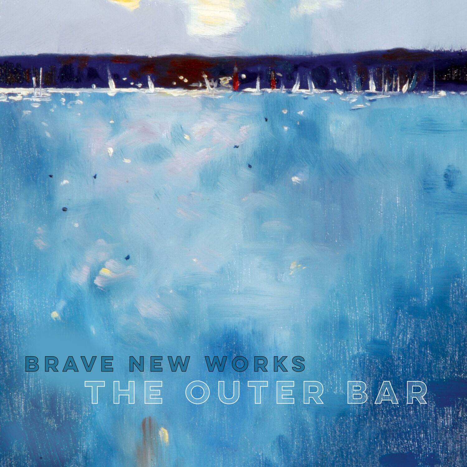 Brave New Works The Outer Bar COMPACT DISCS [CD] - Best Buy