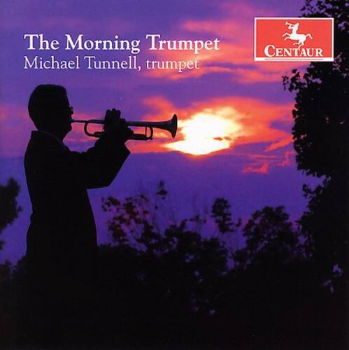 Michael Tunnell Morning Trumpet COMPACT DISCS [CD] - Best Buy