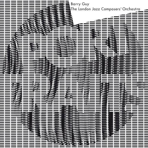 Barry Guy The London Jazz Composers' Orchestra