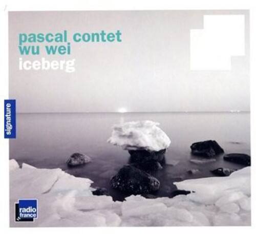 Pascal Contet & Wu Wei Iceberg COMPACT DISCS [CD] - Best Buy