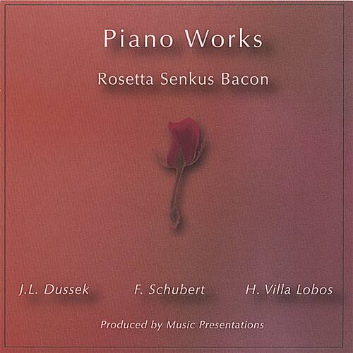 Rosetta Bacon Senkus Piano Works COMPACT DISCS [CD] - Best Buy