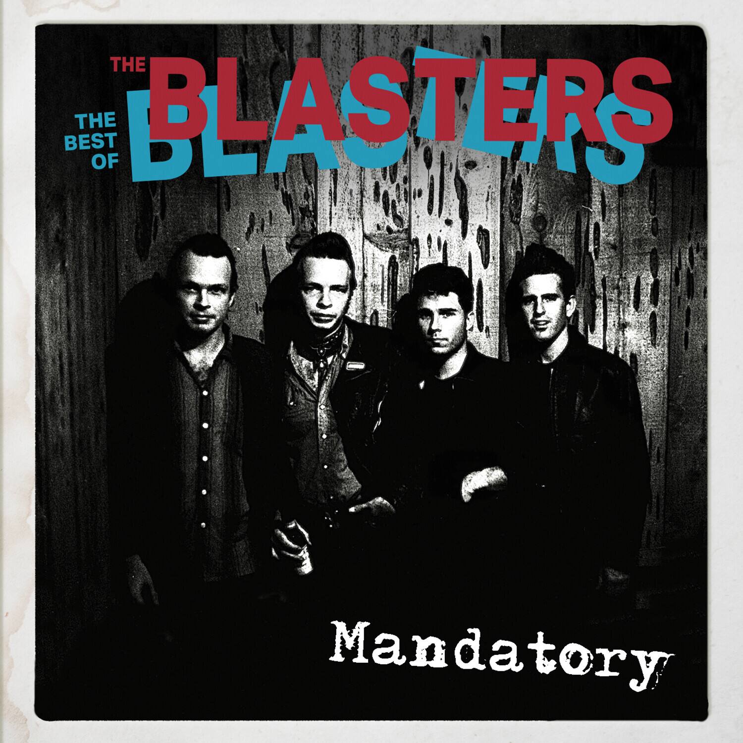 The Blasters Mandatory: The Best Of The Blasters COMPACT DISCS [CD ...
