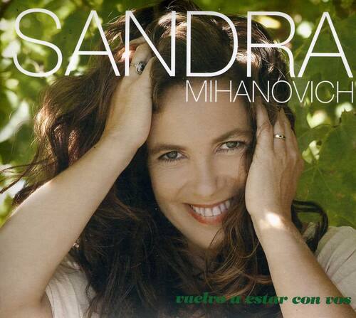 Sandra Mihanovich Vuelvo a Estar Con Vos COMPACT DISCS [CD] - Best Buy