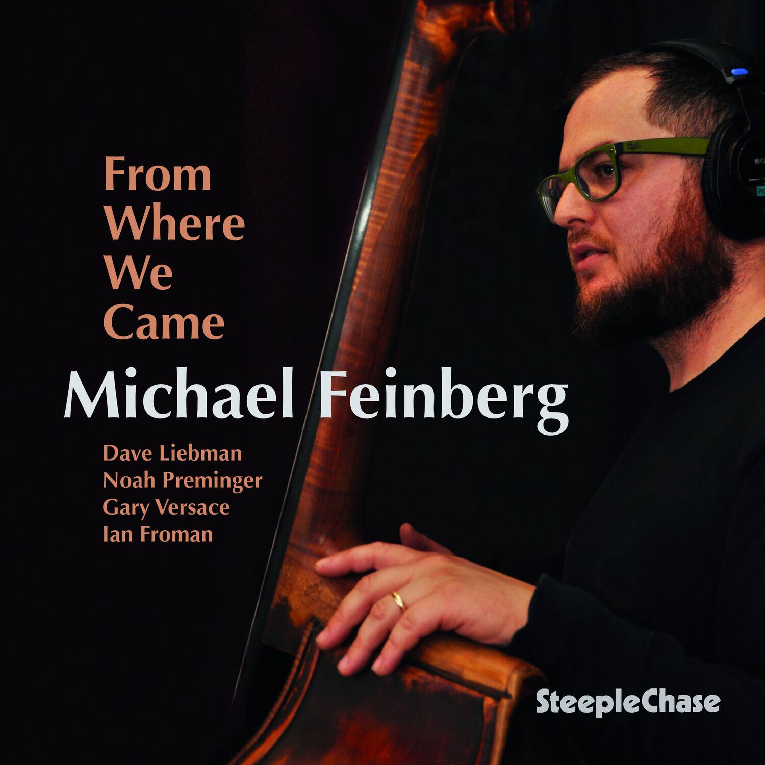 Michael Feinberg From Where We Came COMPACT DISCS [CD] - Best Buy