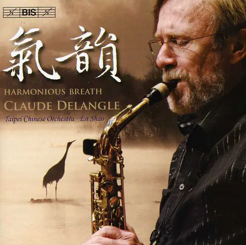 Claude Delangle Harmonious Breath: Works for Saxophone COMPACT DISCS [CD] - Best Buy