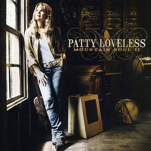 Patty Loveless Mountain Soul II COMPACT DISCS [CD] - Best Buy