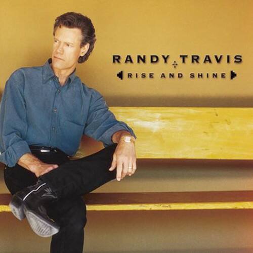 Randy Travis Rise and Shine COMPACT DISCS [CD] - Best Buy