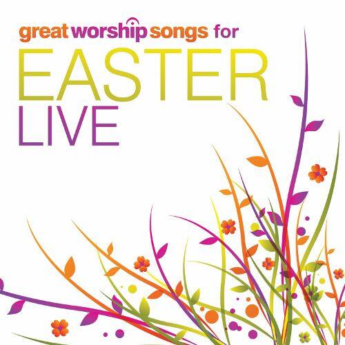 Best Buy: Great Worship Songs for Easter Live [CD]