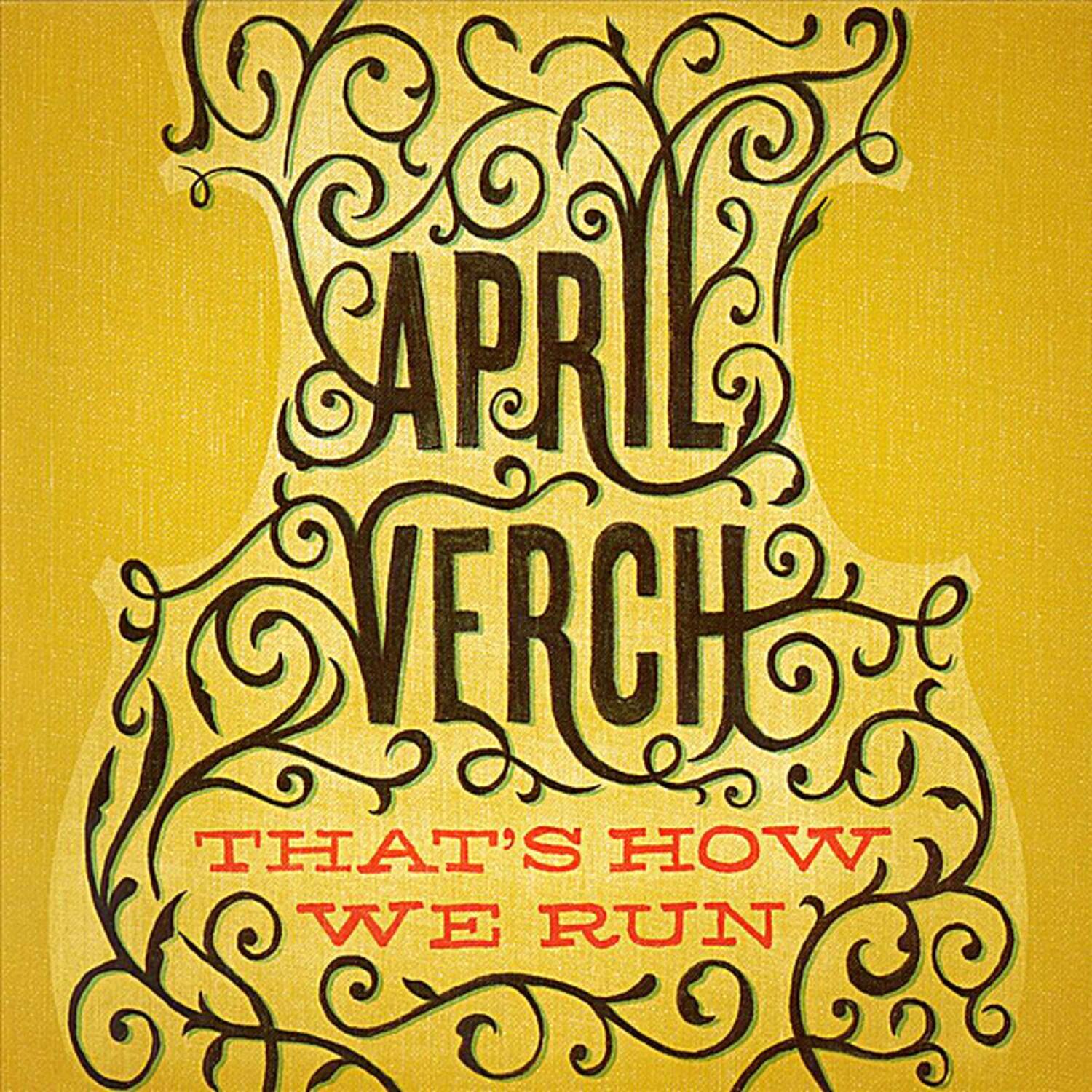 April Verch That's How We Run COMPACT DISCS [CD] - Best Buy