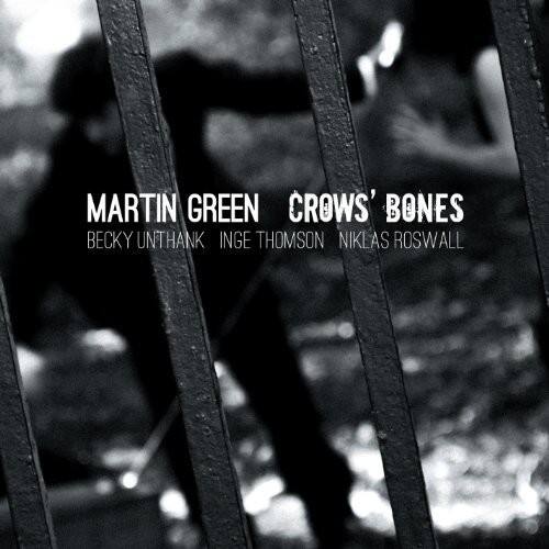 Martin Green Crow's Bones COMPACT DISCS [CD] - Best Buy