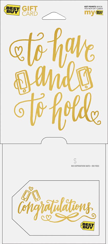 Best Buy: Best Buy® $15 To Have And To Hold Wedding Congratulations ...