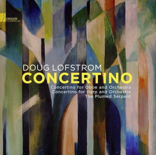 Doug Lofstrom Concertino the Music of Doug Lofstrom COMPACT DISCS [CD ...